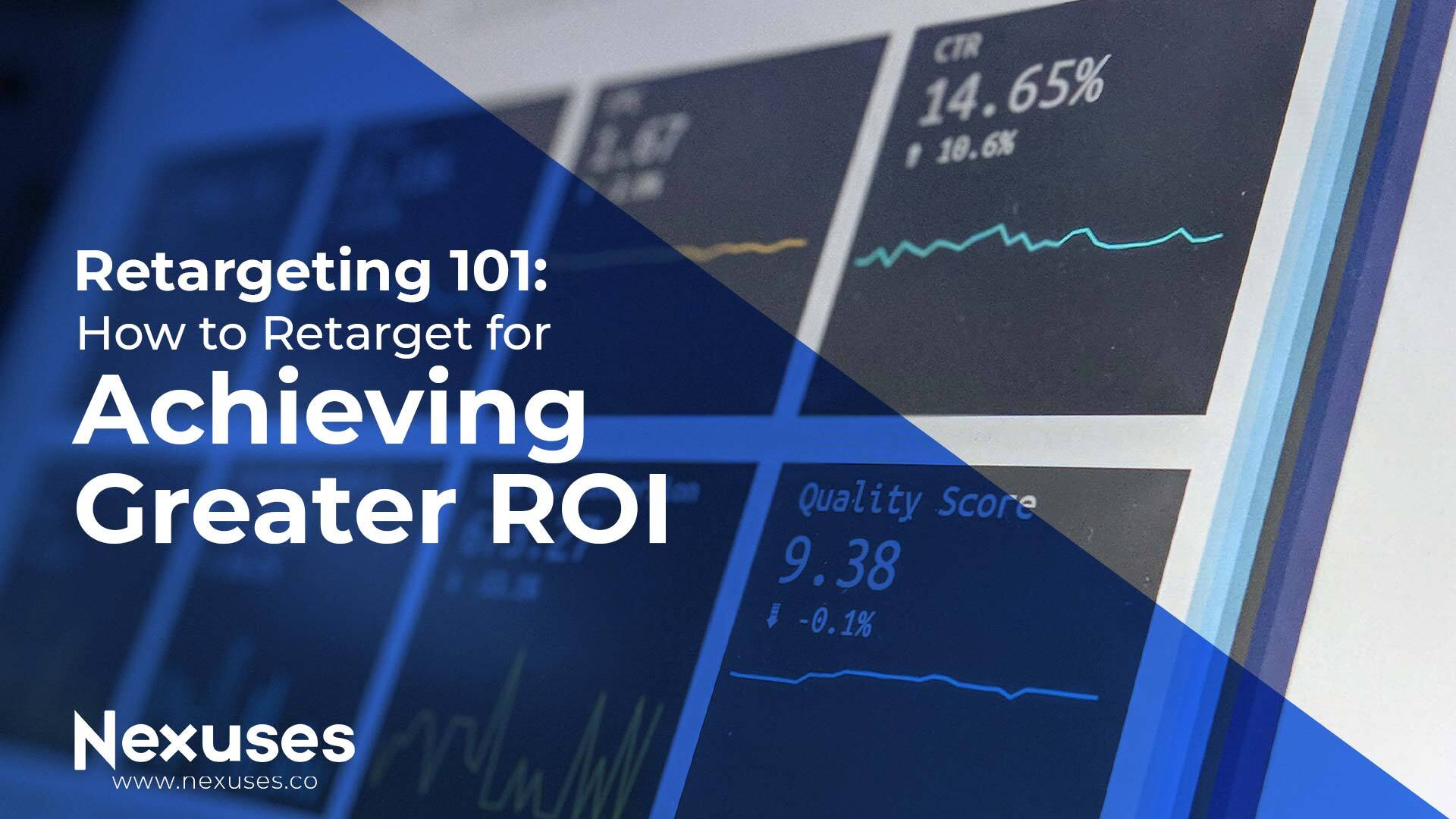 Retargeting 101: How to Retarget for Achieving Greater ROI
